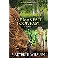 She Makes It Look Easy: A Novel: Whalen, Marybeth: 9780781403702 ...