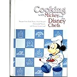 Cooking with Mickey (Gourmet Mickey Cookbook) Volume II: The Most ...