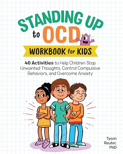Standing Up to OCD Workbook For Kids: 40 Activities to Help Children ...