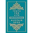 Truth for Life: 365 Daily Devotions (A Gospel-Saturated Gift Devotional ...