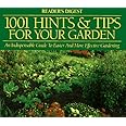 1001 Hints & Tips for Your Garden : An Indispensable Guide to Easier ...