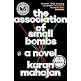 The Association of Small Bombs: A Novel: Mahajan, Karan: 9780143109273 ...