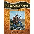 The Rifleman's Rifle: Winchester's Model 70, 1936-1963: Rule, Roger C: 9781438999050: Amazon.com ...
