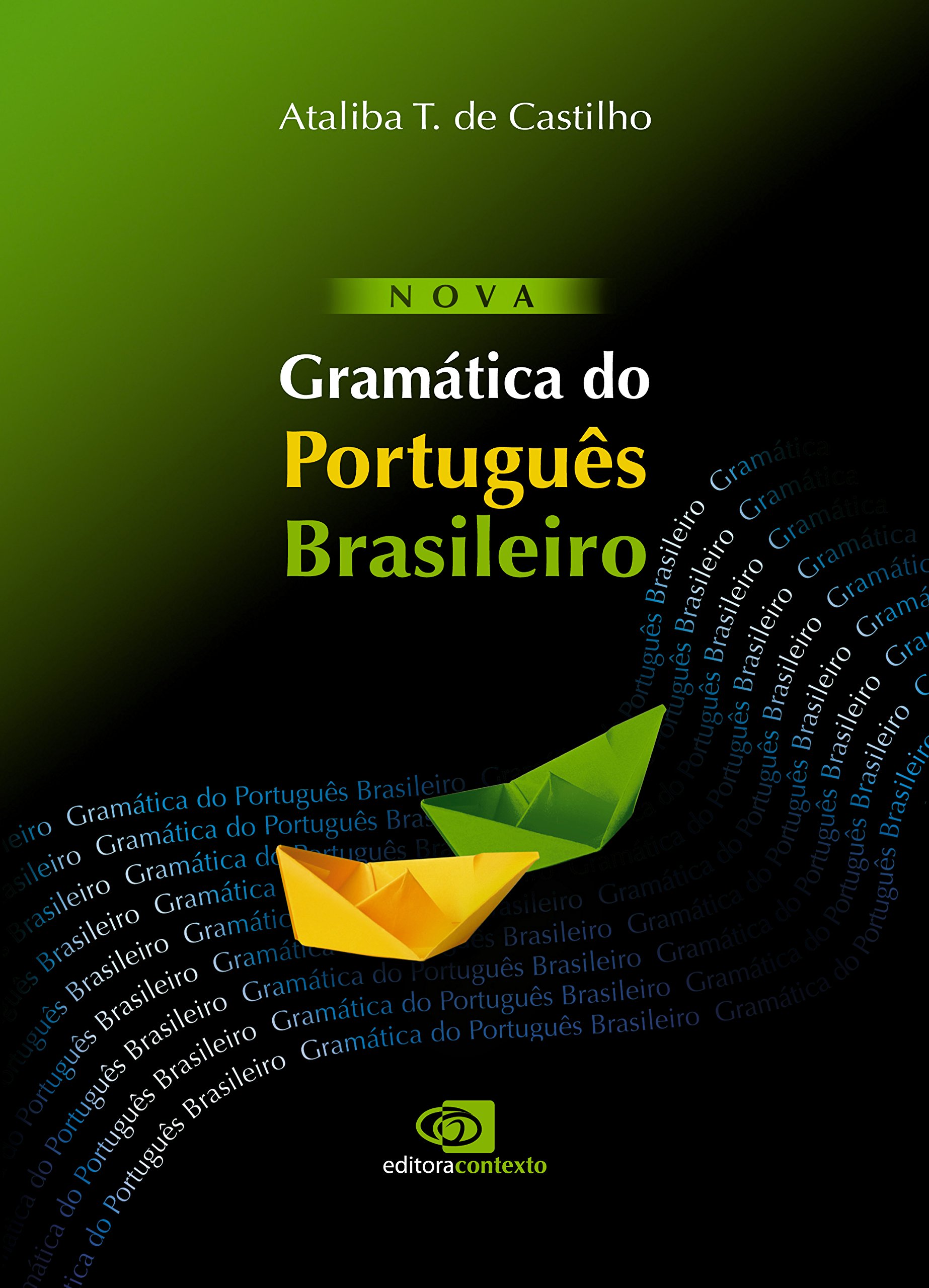 Nova Gramática do Português Brasileiro PDF Ataliba T. De Castilho