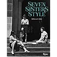 Seven Sisters Style: The All-American Preppy Look: Tuite, Rebecca C ...