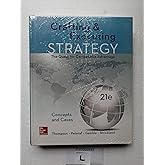Crafting & Executing Strategy: The Quest for Competitive Advantage ...