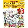 Amazon.com: Funny & Fabulous Fraction Stories: 30 Reproducible Math ...
