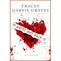 White-Hot Hack: Kate and Ian #2 - Kindle edition by Graves, Tracey ...