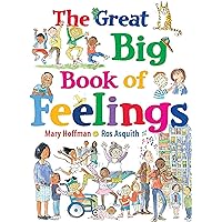 The Great Big Book of Feelings: Hoffman, Mary, Asquith, Ros ...