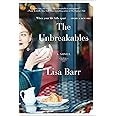 The Unbreakables: A Novel: Barr, Lisa: 9780062895394: Amazon.com: Books