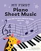 My First Piano Sheet Music: Easy, Fun-to-Play Popular Songs for Kids ...