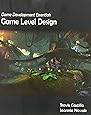 Game Development Essentials: Game Level Design: Jeannie Novak, Travis ...