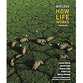 Biology: How Life Works, 4th edition, Paperback: James Morris; Daniel Hartl; Andrew Knoll ...