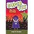 Super Fly: The World's Smallest Superhero!: Todd H. Doodler ...