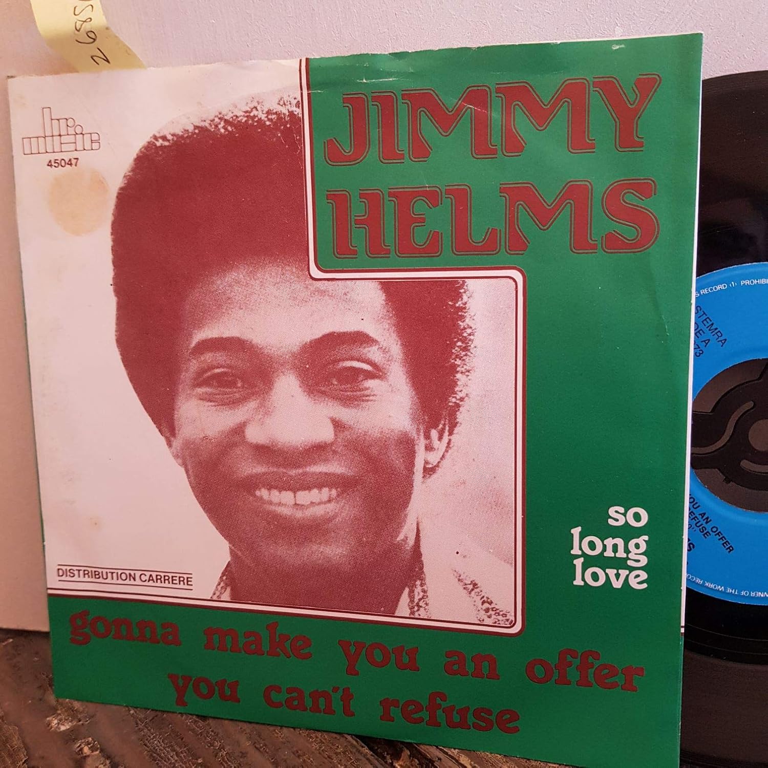 JIMMY HELMS gonna make you an offer you can't refuse. 7" vinyl SINGLE ...