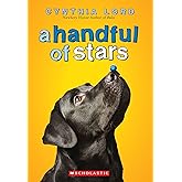 A Handful of Stars: Lord, Cynthia: 9780545700276: Amazon.com: Books