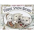 The Three Snow Bears: Jan Brett: 9780545099516: Amazon.com: Books