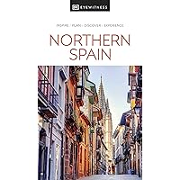 DK Eyewitness Travel Guide: Northern Spain: DK Travel: 9781465427229 ...