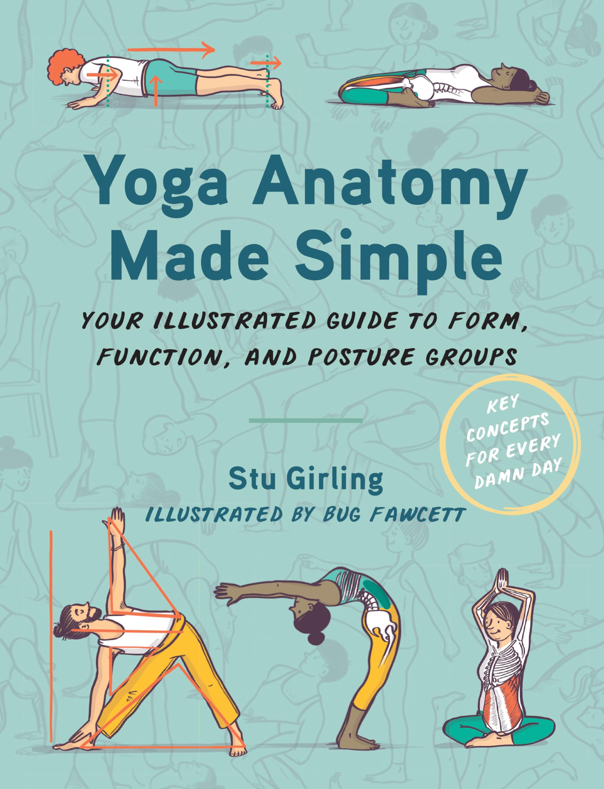 Mua Yoga Anatomy Made Simple: Your Illustrated Guide to Form, Function ...