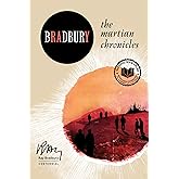 The Martian Chronicles: Bradbury, Ray: 9781668094853: Amazon.com: Books