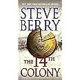 The 14th Colony: A Novel (Cotton Malone, 11): Berry, Steve ...