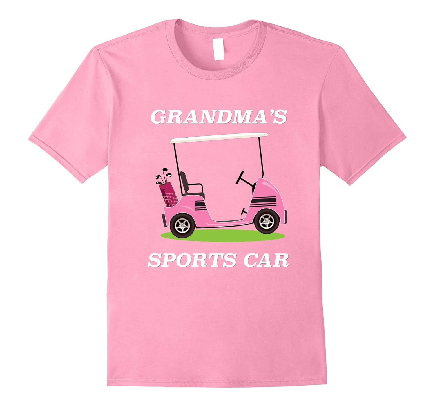 Grandma’s Sports Car Golf Cart T-Shirt for Grandmother-4LVS – 4loveshirt