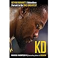 KD: Kevin Durant's Relentless Pursuit to Be the Greatest: Thompson ...
