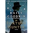 Amazon.com: The Fortune Hunter: A Novel: 9781250043894: Goodwin, Daisy ...