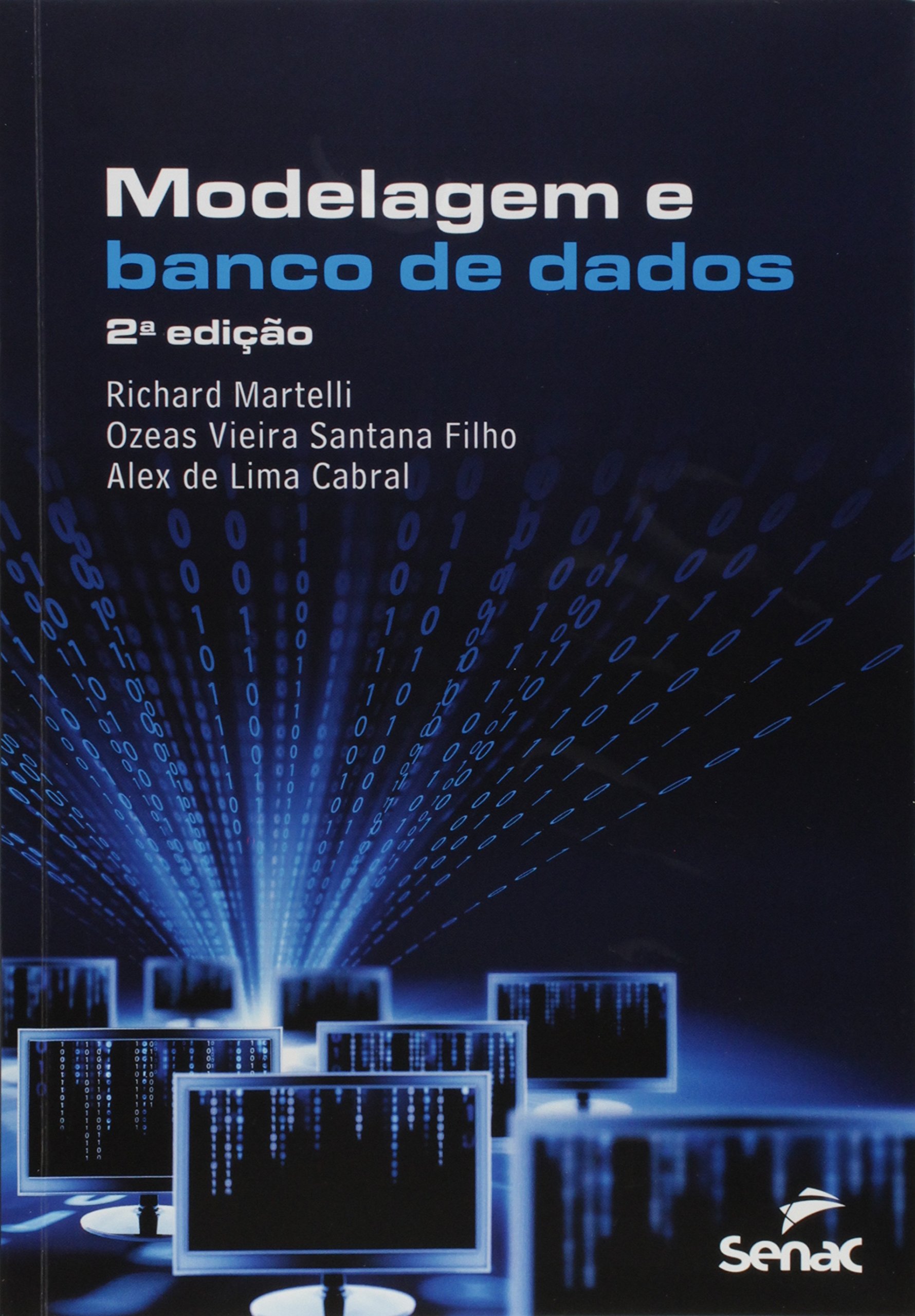 Modelagem e Banco de Dados PDF Alex de Lima Cabral, Ozeas Vieira Santana Filho, Richard Martelli