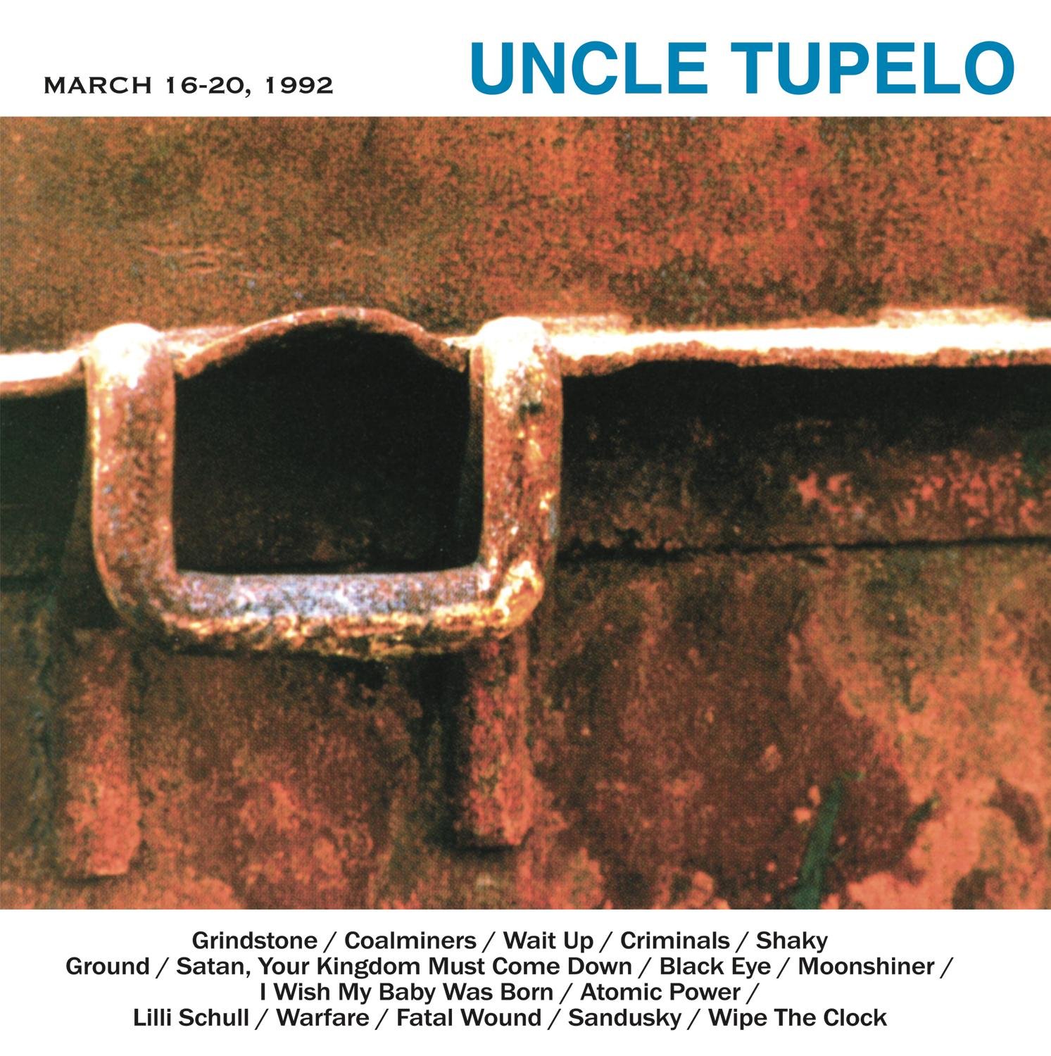 Uncle Tupelo - March 16-20, 1992 - Amazon.com Music