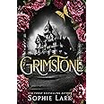Grimstone (Grimstone, 1): Lark, Sophie: 9781464224140: Amazon.com: Books