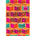 The Authenticity Project: A Novel: Pooley, Clare