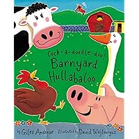 Amazon.com: Cock-a-doodle-doo! Barnyard Hullabaloo: 9781589250208 ...