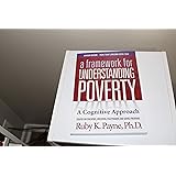 Amazon.com: A Framework for Understanding Poverty - A Cognitive Approach (Sixth Edition ...