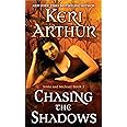 Amazon.com: Chasing the Shadows: 9780440246534: Arthur, Keri: Books
