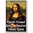 Amazon.com: Mona Lisa Quiet - NEW Classroom Motivational Poster : Home ...