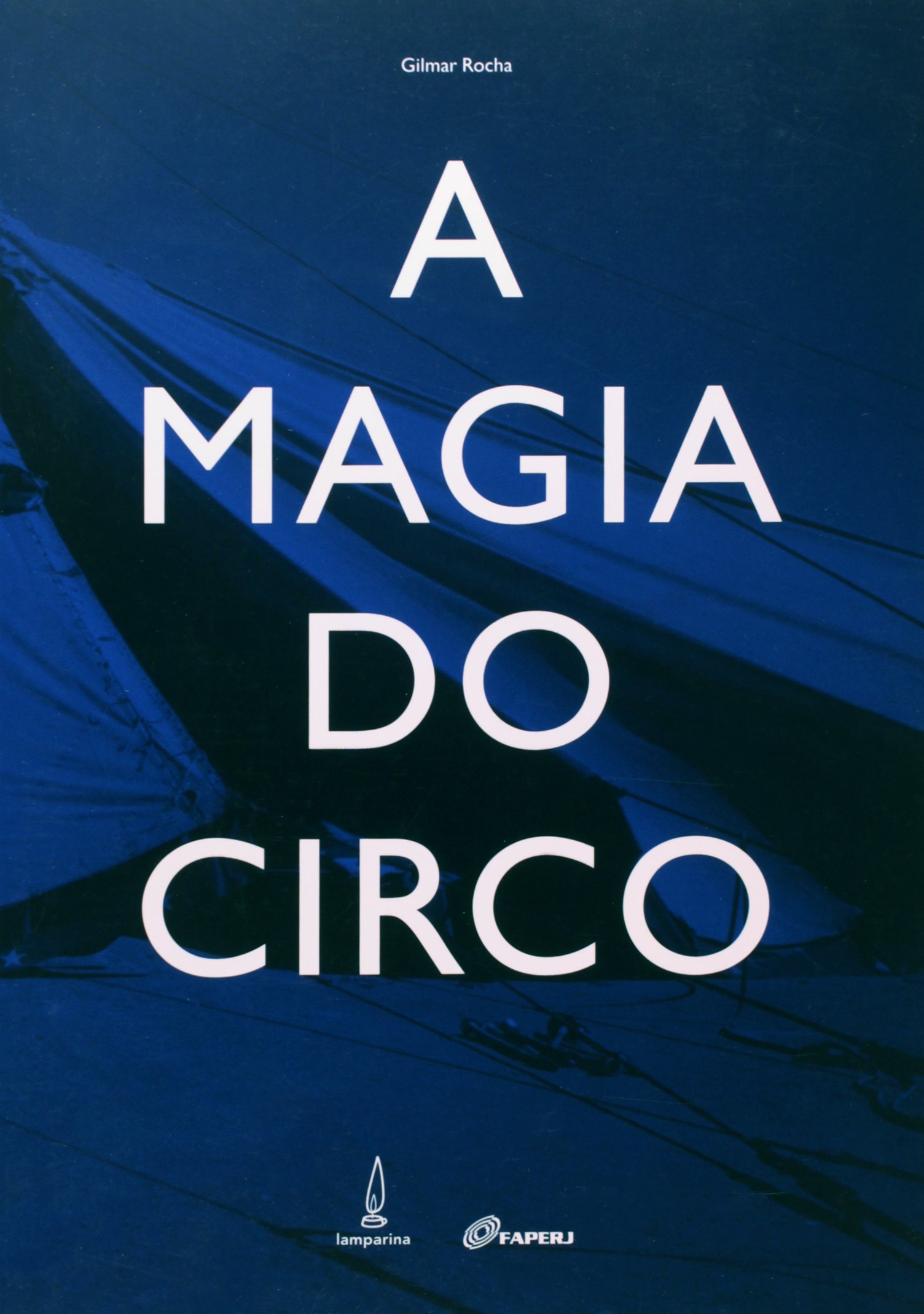 A Magia Do Circo PDF Gilmar Rocha