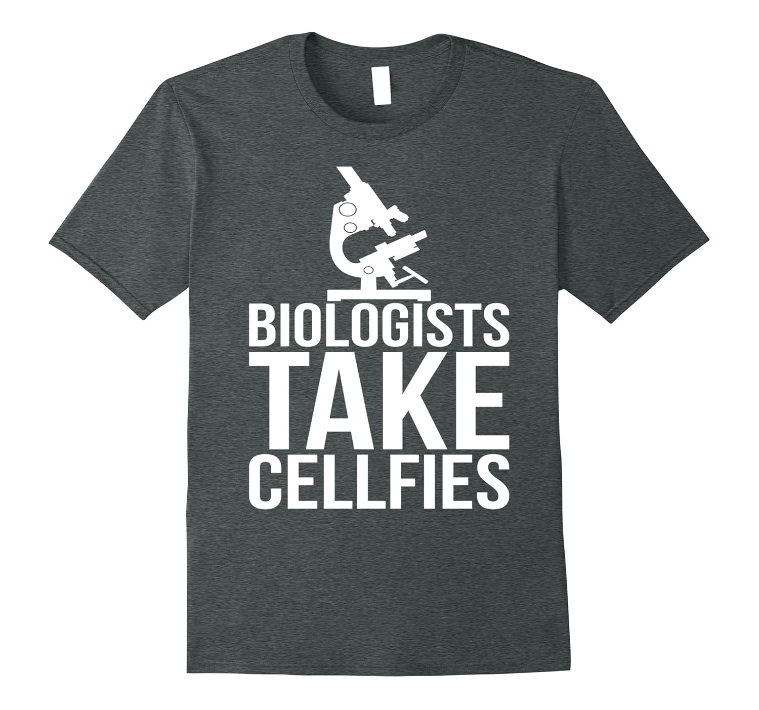 Biologists Take Cellfies Funny Joke Science Pun T-Shirt-Art – Artvinatee