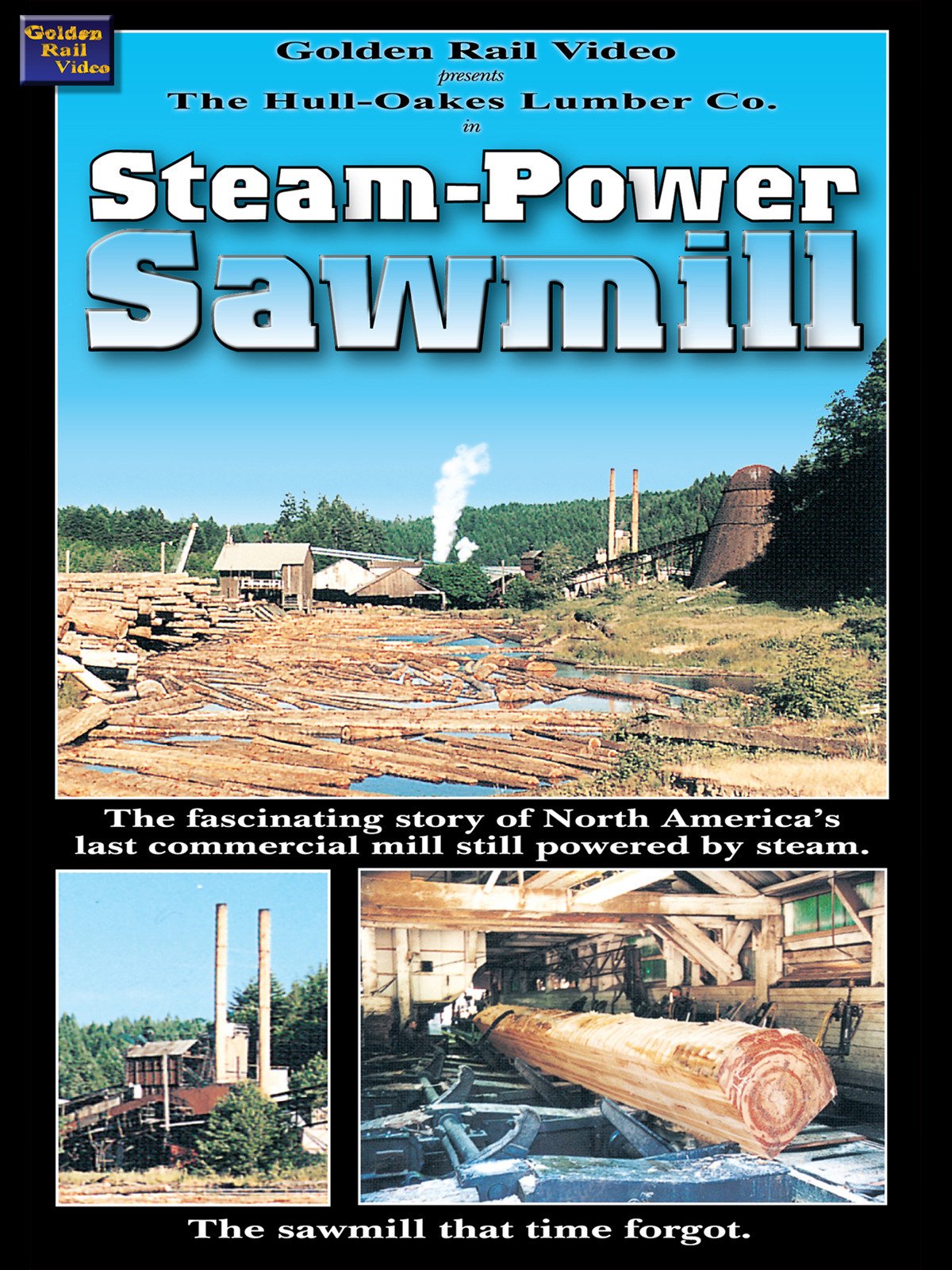 Watch Steam Power Sawmill | Prime Video