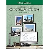 Essentials of Computer Architecture: Comer, Douglas: 9781138626591 ...