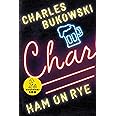 Ham on Rye: A Novel: Bukowski, Charles: 9780061177583: Amazon.com: Books