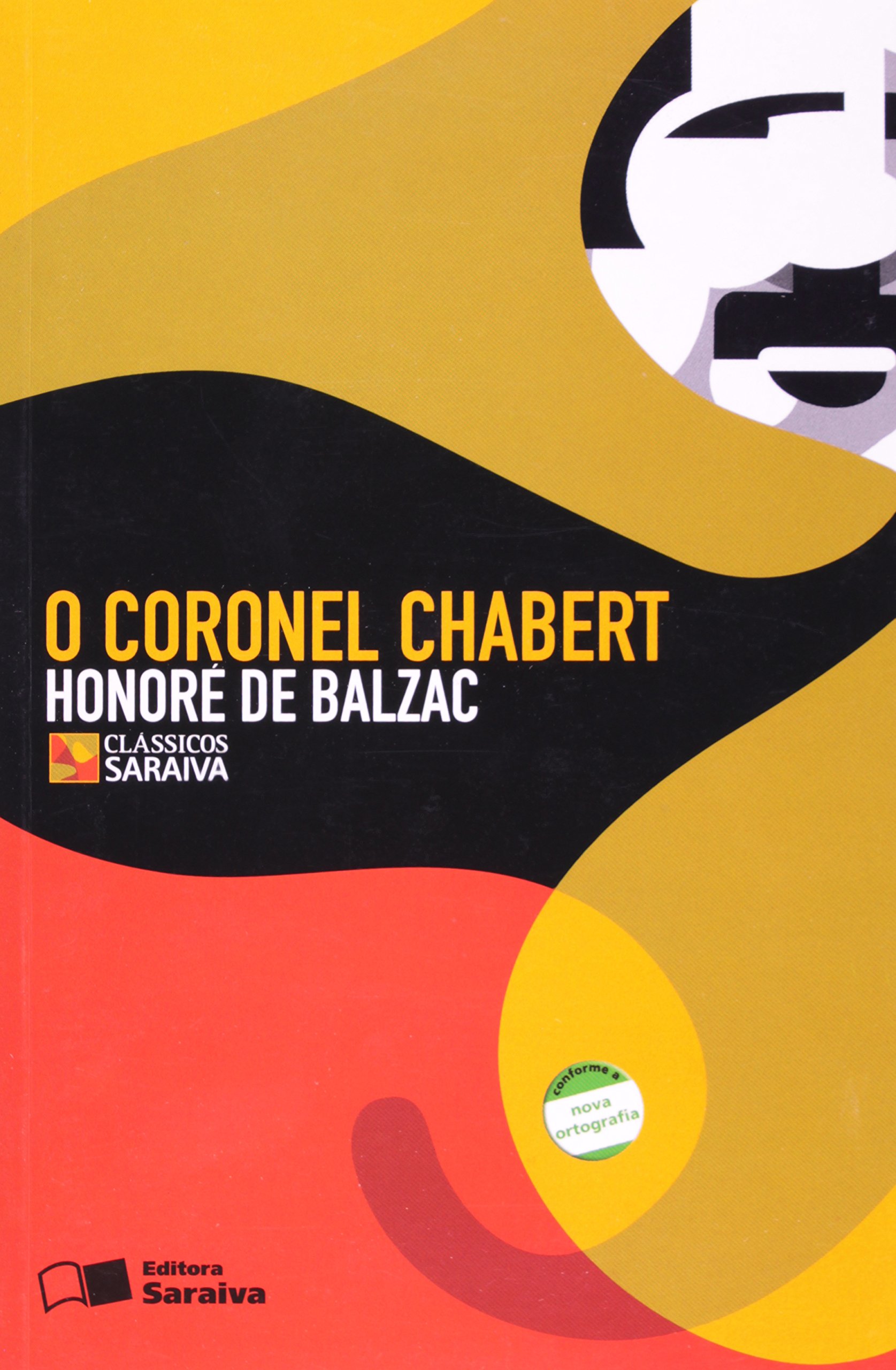O Coronel Chabert - Coleção Clássicos Saraiva PDF Honore de Balzac