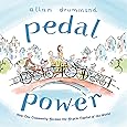 Pedal Power: How One Community Became the Bicycle Capital of the World ...