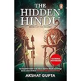 The Hidden Hindu Trilogy: Akshat Gupta: 9780143467359: Amazon.com: Books