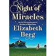 Night of Miracles: A Novel: Berg, Elizabeth: 9780525509509: Amazon.com ...