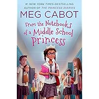 From the Notebooks of a Middle School Princess (From the Notebooks of a ...
