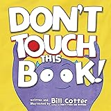 Don't Push the Button!: A Funny Interactive Book For Kids: Cotter, Bill ...