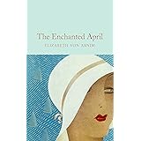 Amazon.com: The Enchanted April (Penguin Classics): 9780143107736: von ...