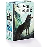 A Wolf Called Wander: The New York Times Bestselling Tale of a Wolf’s ...