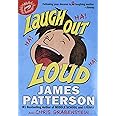 Amazon.com: Laugh Out Loud: 9780316431460: Patterson, James ...